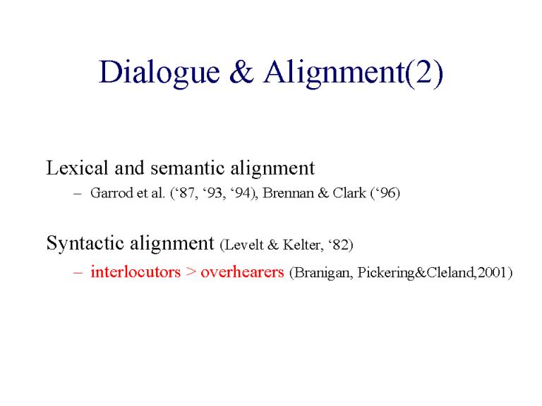 Dialogue & Alignment(2)